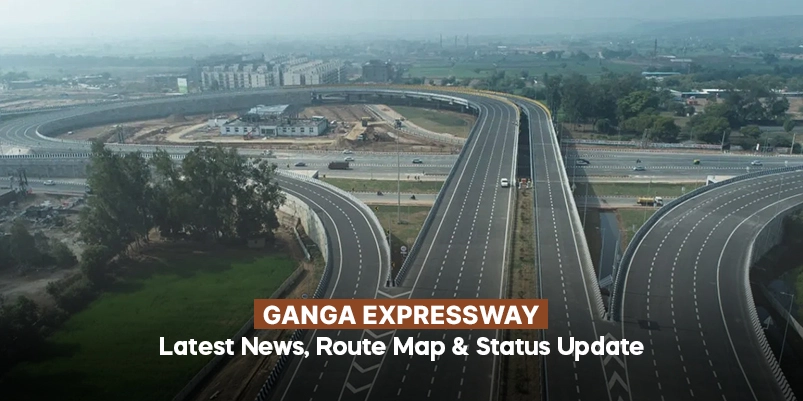 ganga-expressway-latest-news-status-update